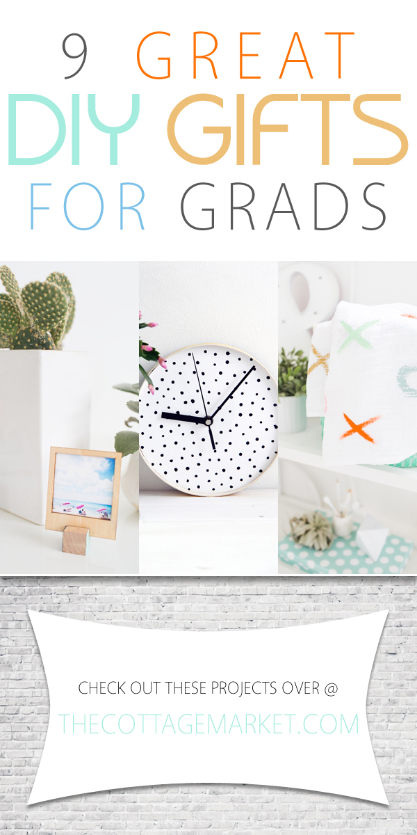 9 Great DIY Gifts for Grads - The Cottage Market
