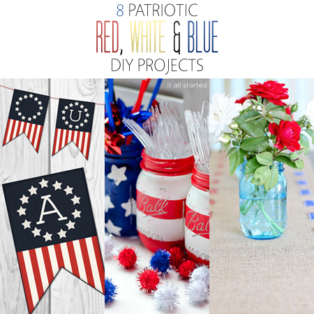 8 Patriotic Red, White and Blue DIY Projects - The Cottage Market
