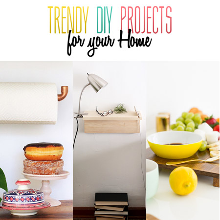 Trendy DIY Projects for Your Home - The Cottage Market