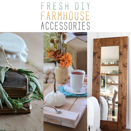 Fresh DIY Farmhouse Accessories - The Cottage Market