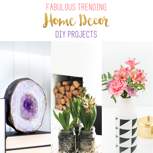 Fabulous Trending Home Decor DIY Projects - The Cottage Market