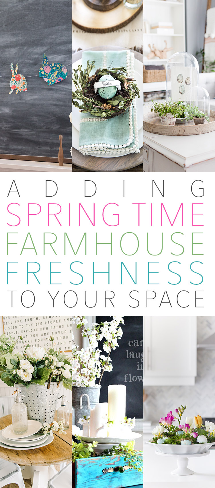 Adding Spring Time Farmhouse Freshness To Your Space - The Cottage Market