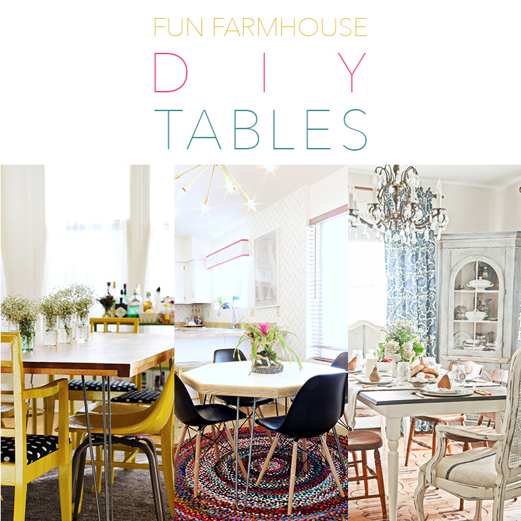 Fun Farmhouse DIY Tables - The Cottage Market