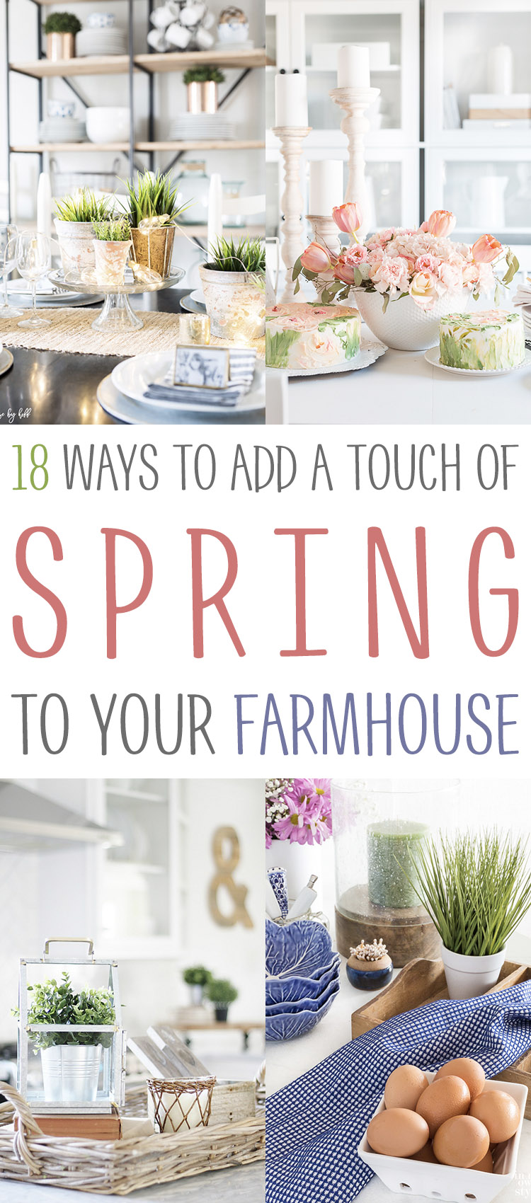 18 Ways to Add A Touch Of Spring To Your Farmhouse - The Cottage Market
