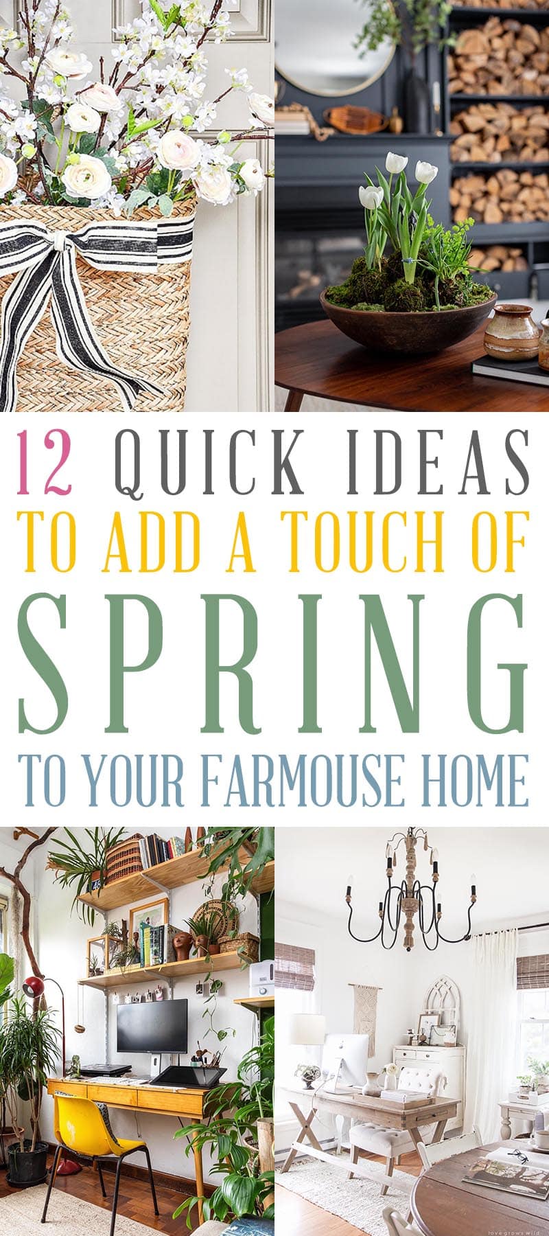 12 Quick Ideas That Will Add A Touch Of Spring To Your Farmhouse Home ...