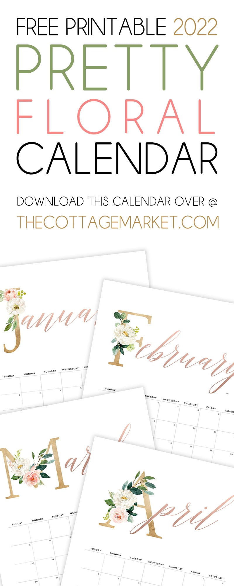 Free Printable 2022 Pretty Floral Calendar - The Cottage Market