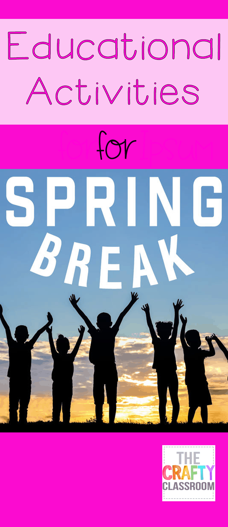 Educational Spring Break Activities The Crafty Classroom educational-spring-break-activities-the-crafty-classroom