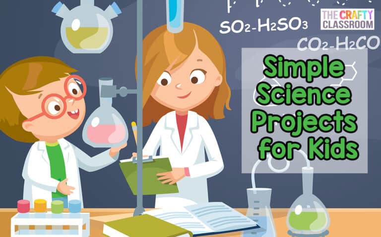 Simple Science Projects for Kids - The Crafty Classroom