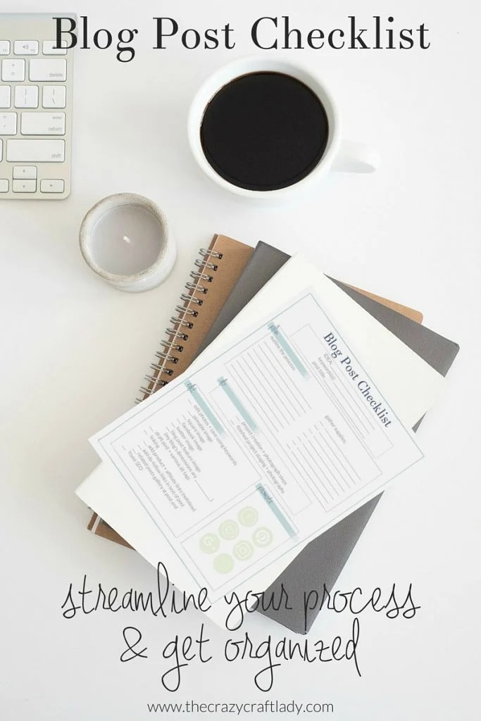 Blog Post Checklist (a free printable) - The Crazy Craft Lady
