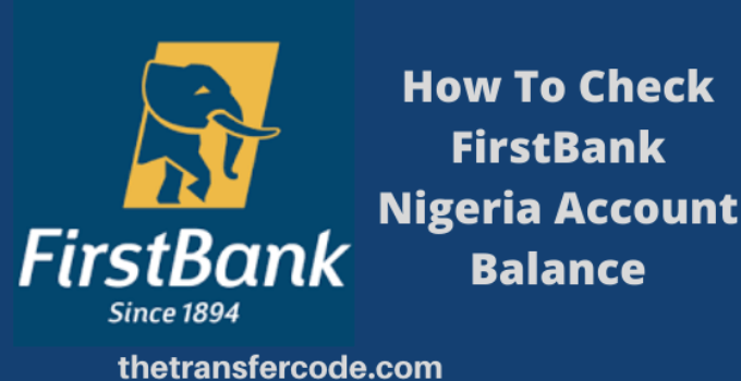 4+ How To Check Firstbank Balance 2022 | Hutomo