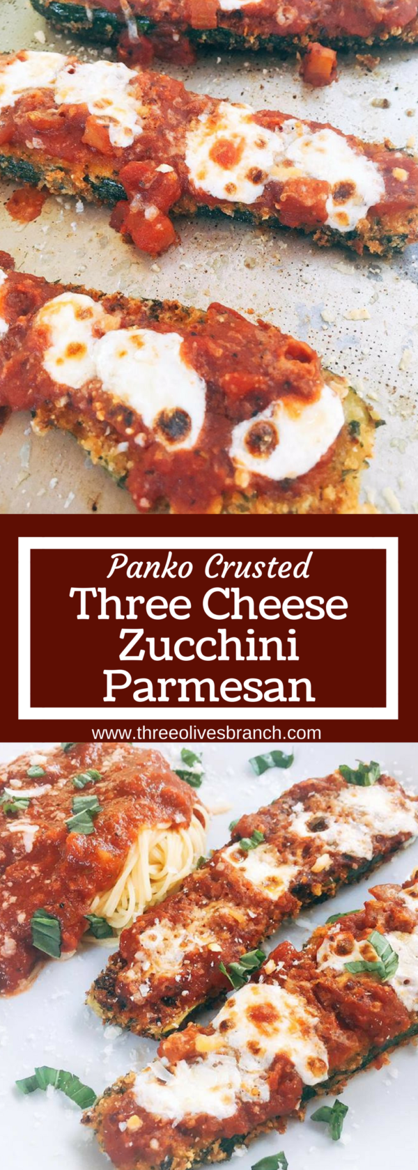 Three Cheese Zucchini Parmesan - Three Olives Branch