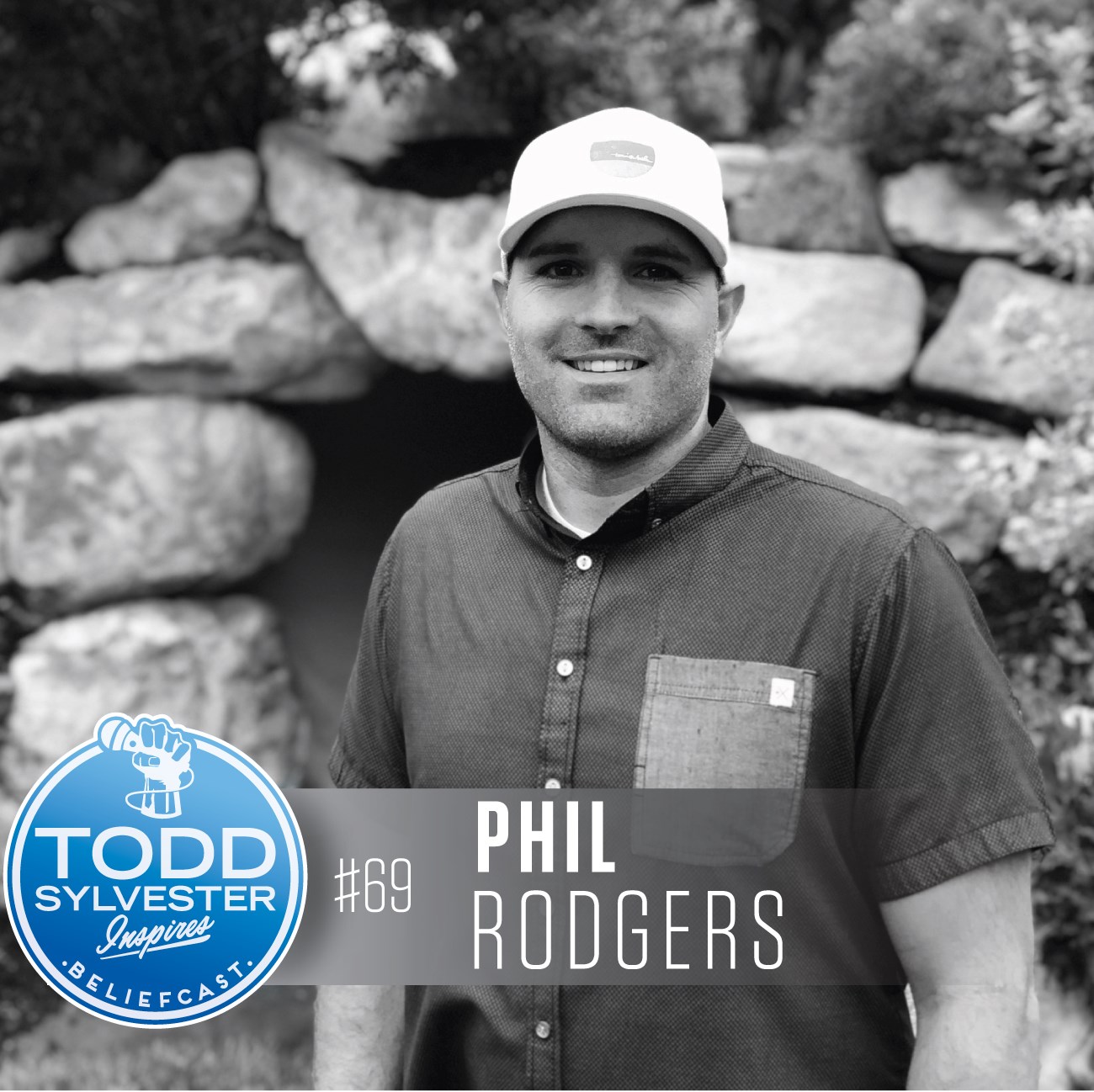 Episode #69 - Phil Rogers - Todd Inspires