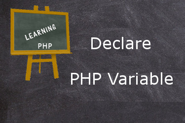 How To Define PHP Variable? Declare Variable in PHP