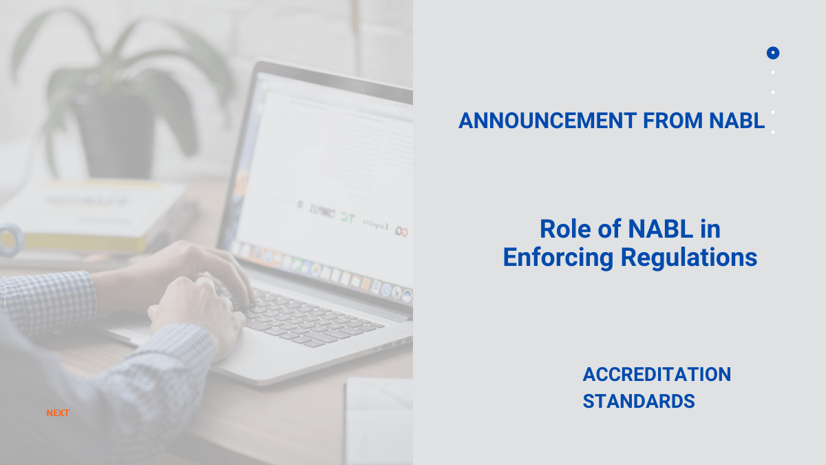 Clarification on the Role of NABL in Enforcing Regulations - Value Added