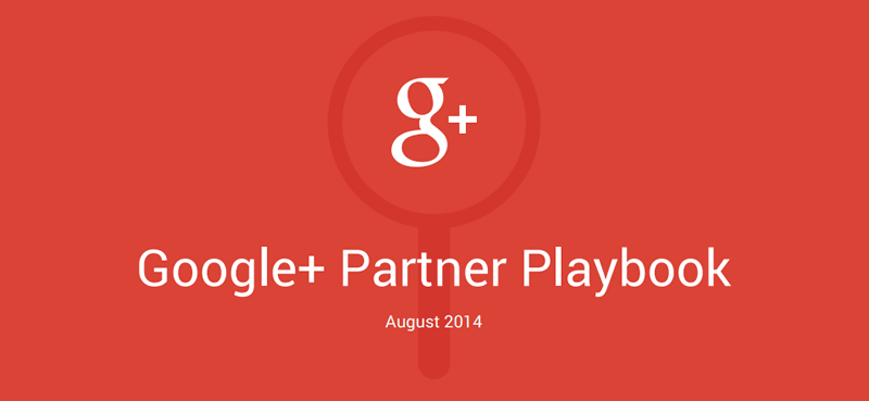Google+ Partner Playbook, la guía de Google+ para marcas