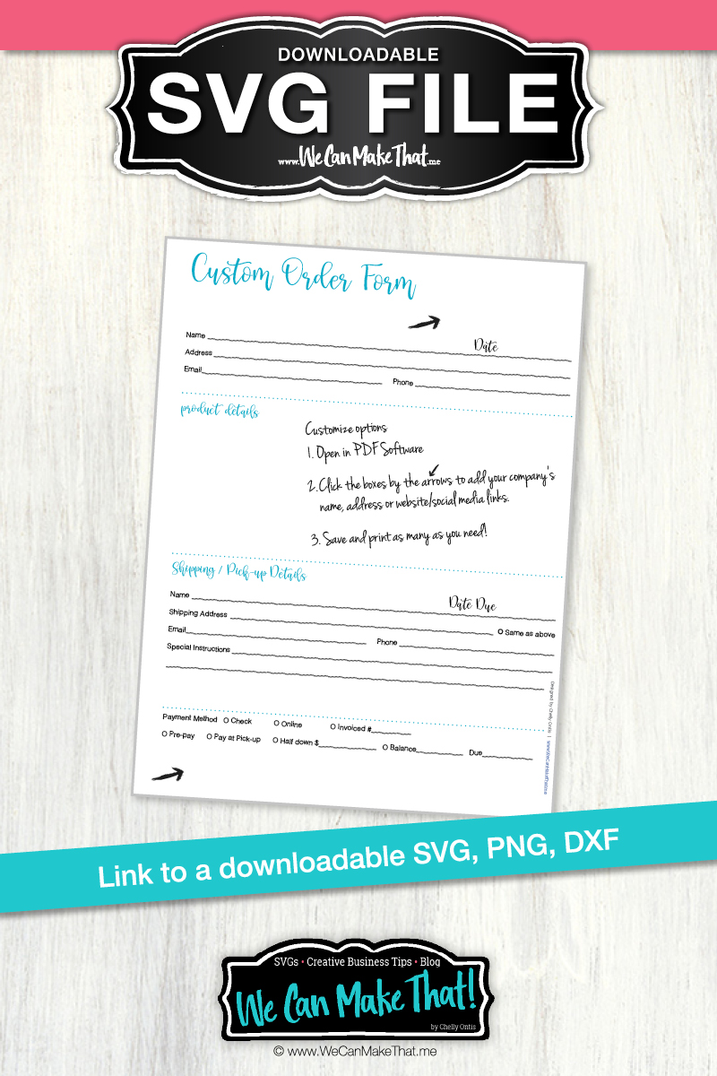 Custom Order Form - We Can Make That