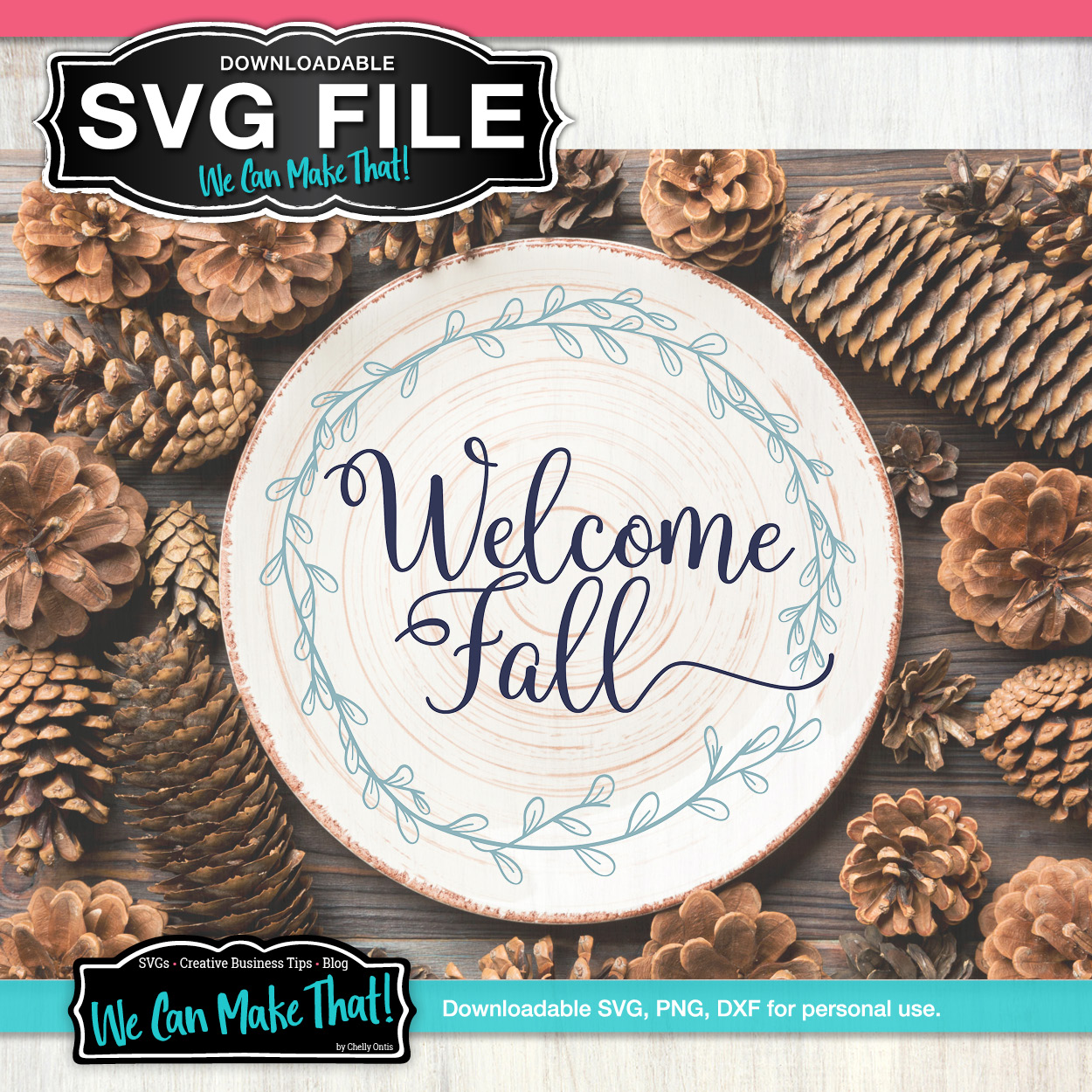 Welcome Fall SVG - We Can Make That!