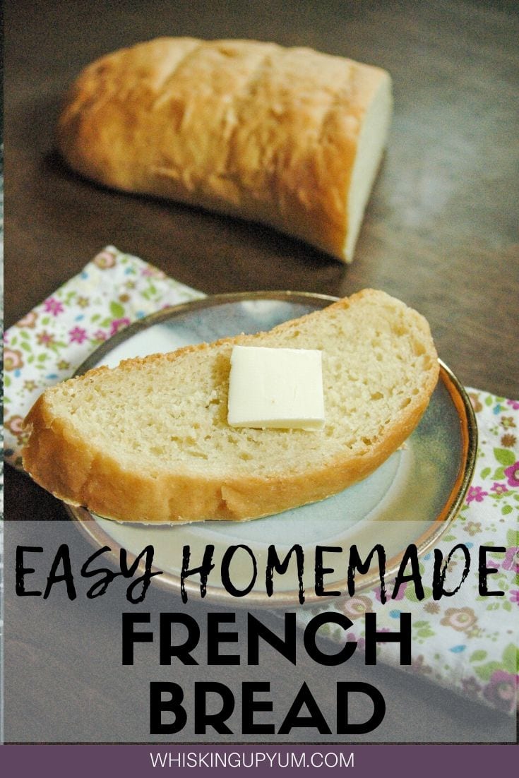 Soft and Chewy Homemade French Bread - Whisking Up Yum