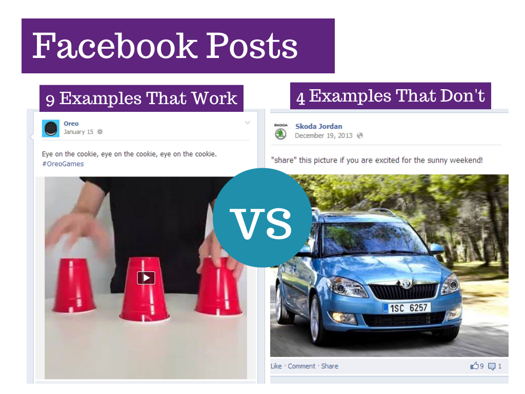 Facebook Posts: 9 Examples That Work vs. 4 Examples That Don't