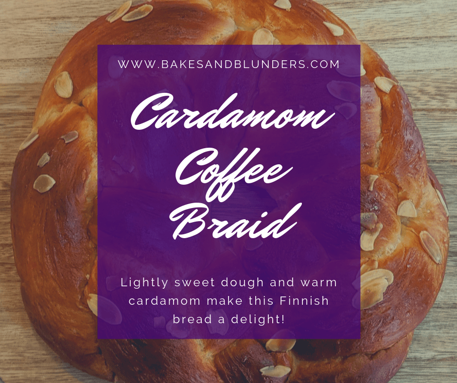 Scandinavian Baking: Cardamom Coffee Braid - Bakes and Blunders