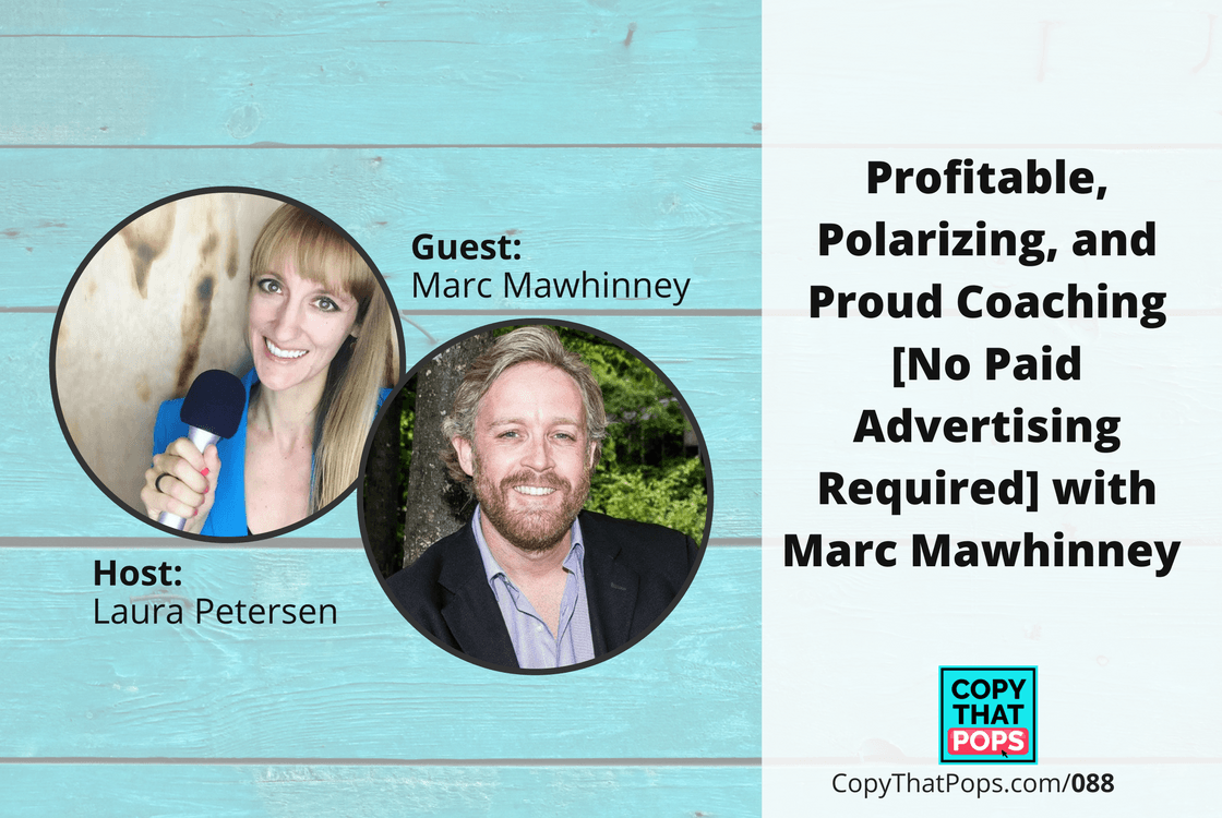 Profitable, Polarizing, and Proud Coaching [No Paid Advertising ...