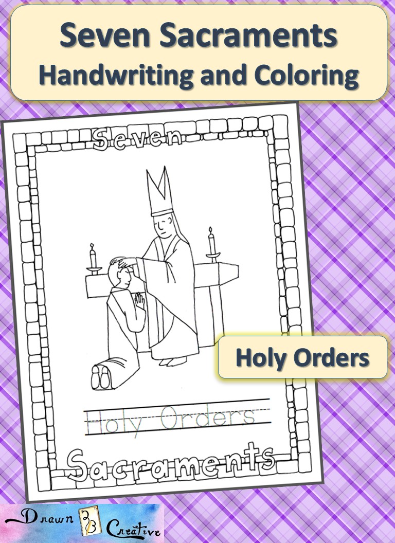 Seven Sacraments Handwriting and Coloring- Holy Orders - Drawn2BCreative