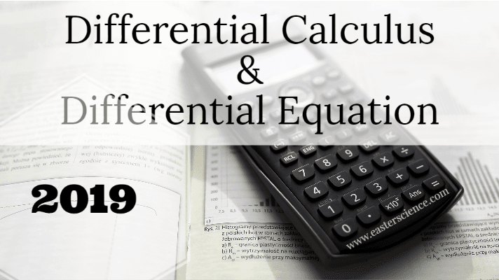 Differential Calculus and Differential Equation 2019 - BSc Computer Science Part 1 - EASTER SCIENCE