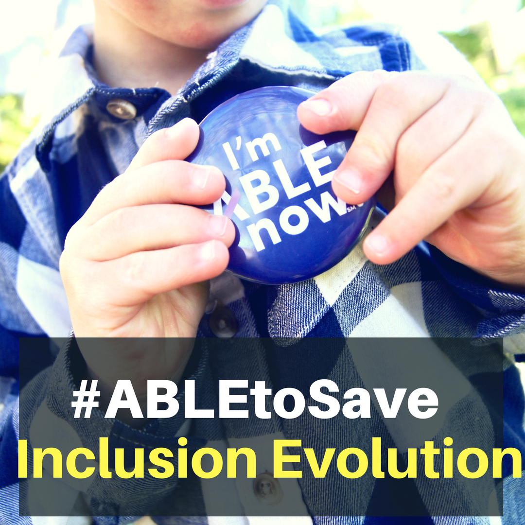 Why Your Child with Down Syndrome Needs an ABLE account – Inclusion Evolution