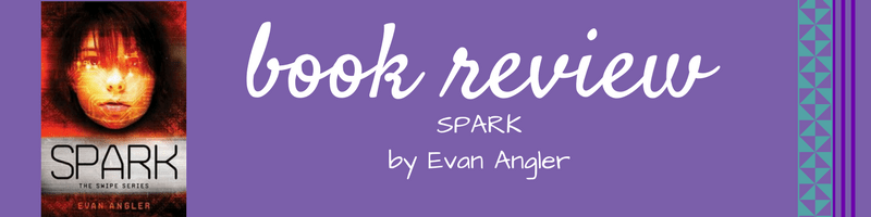 Spark by Evan Angler – J.C. Buchanan