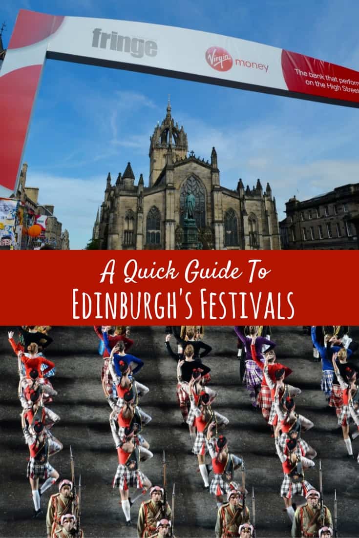 A Quick Guide to Edinburgh's Festivals in August - Migrating Miss