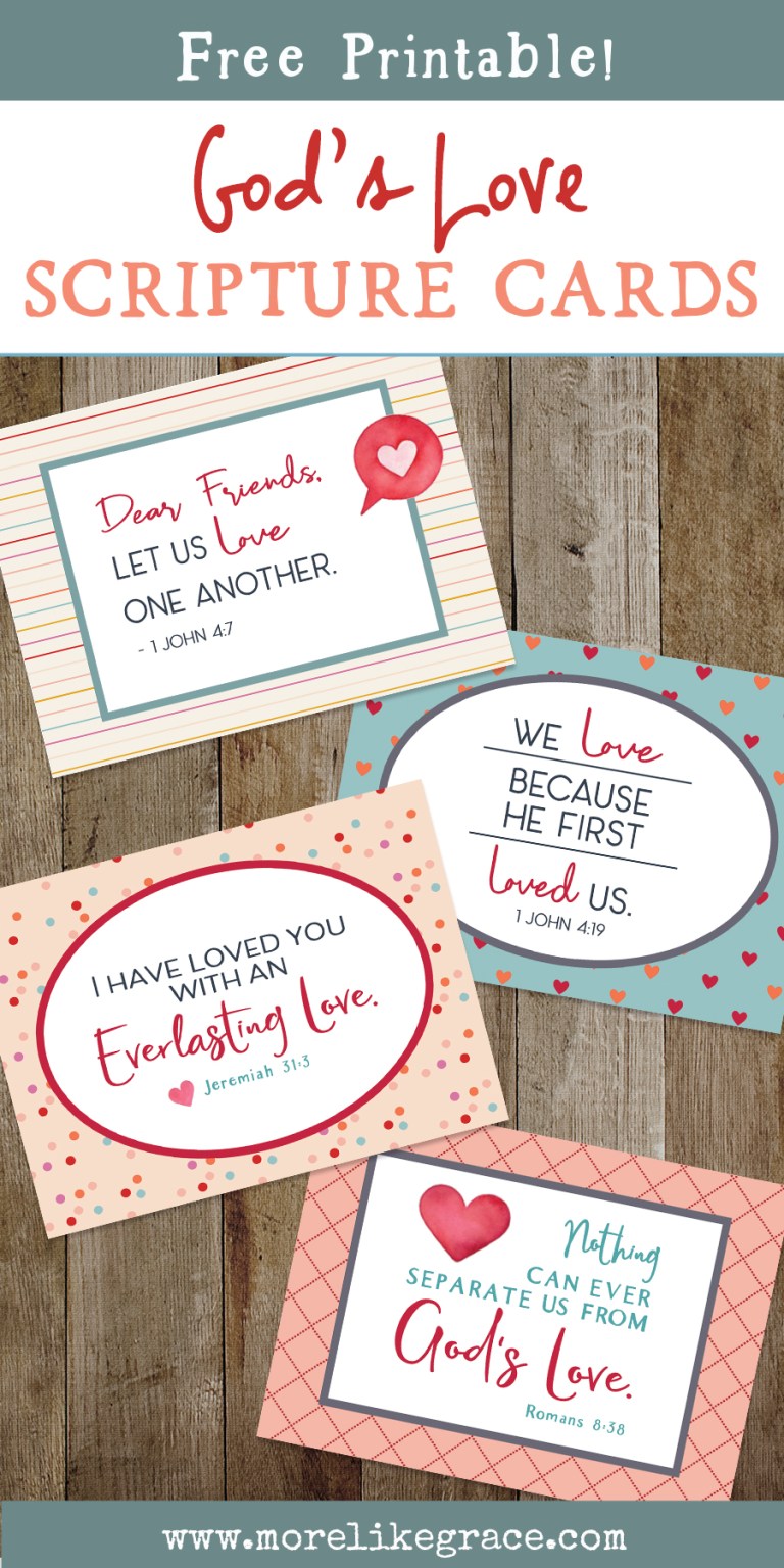 Free Printable Bible Verse Cards: God's Love | More Like Grace