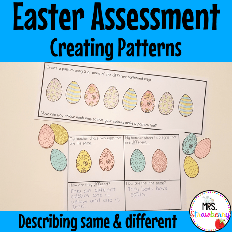 Easter Creating Patterns and Same and Different Assessment - Mrs ...