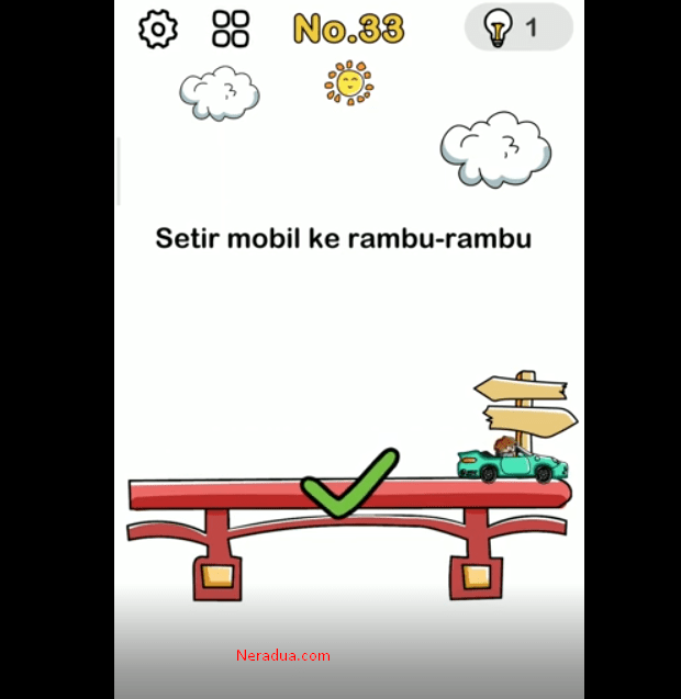 Brain Out Level 33,Jawaban,Setir mobil ke rambu-rambu | NERADUA
