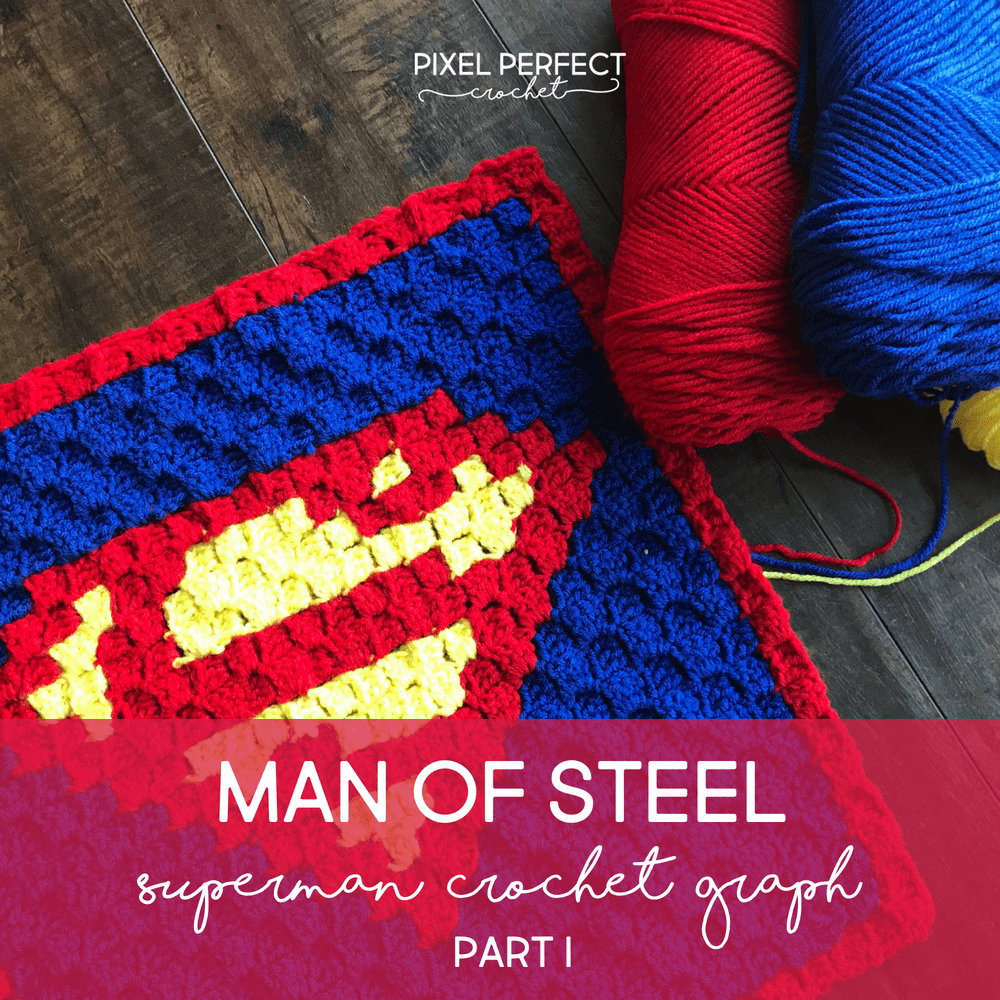 Man of Steel | A Superman Crochet Graph – Pixel Perfect Crochet