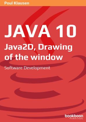 Java 10: Java2D, Drawing of the window - Programmer Books