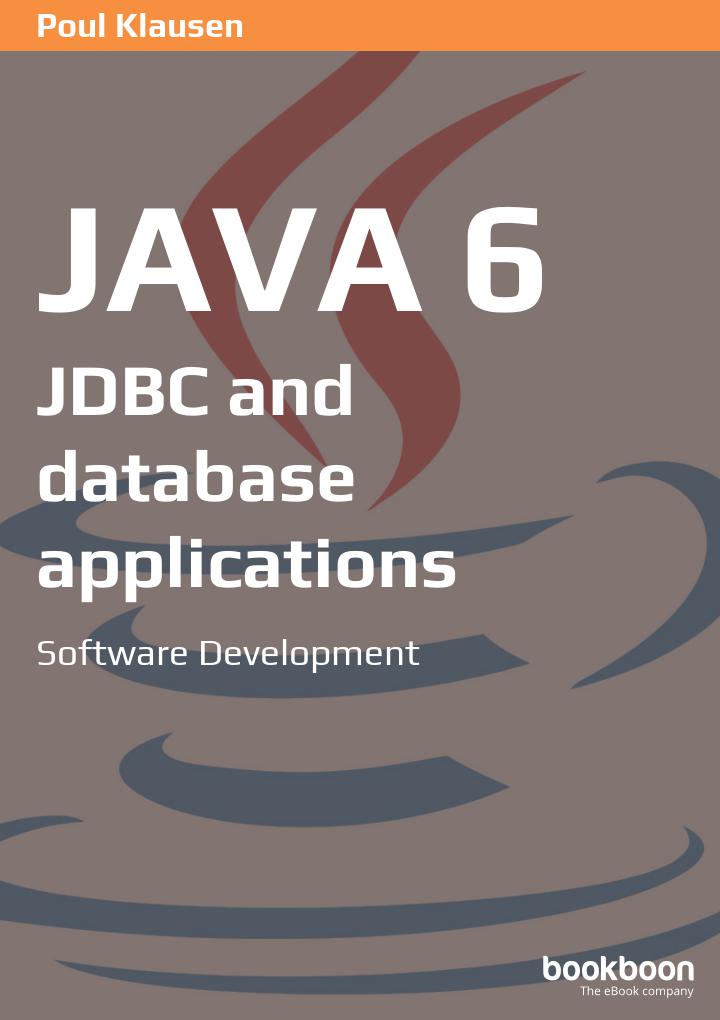 Java 6: JDBC and database applications - Programmer Books