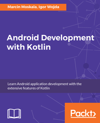 Android Development with Kotlin [PDF] - Programmer Books
