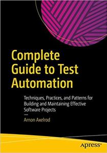 Complete Guide to Test Automation - Programmer Books