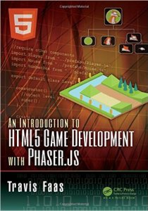 An Introduction to HTML5 Game Development with Phaser.js - Programmer Books