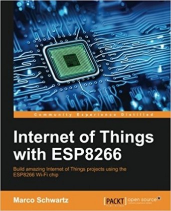 Internet of Things with ESP8266 - Programmer Books