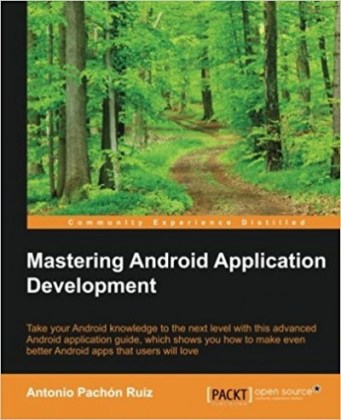 Mastering Android Application Development - Programmer Books