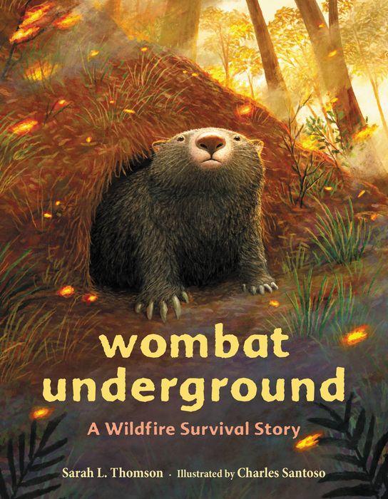 Wombat Underground | Sarah L. Thomson, Children's Author