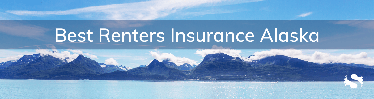 Best Renters Insurance Alaska / Compare Costs & Coverage In AK