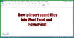 How To Insert Sound File In Word Excel And PowerPoint TrendRadars