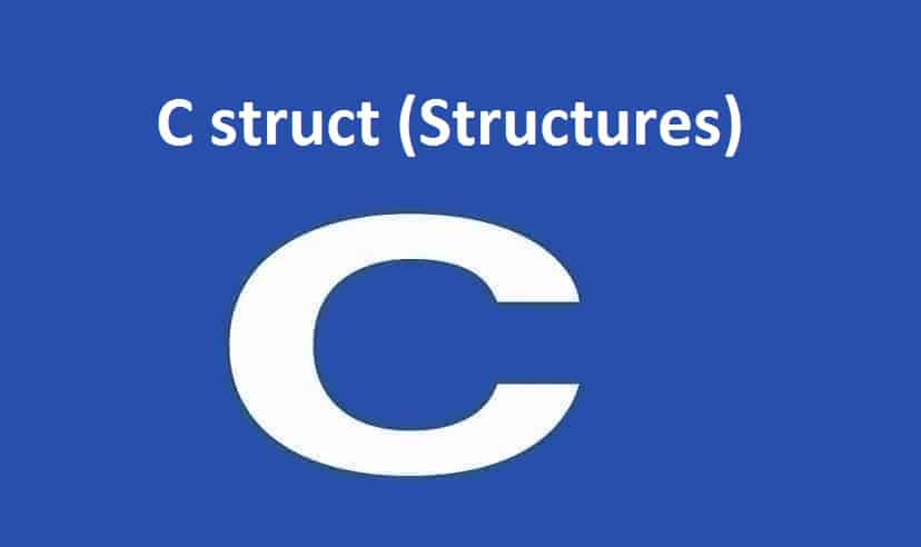 C struct (Structures) | Learn C Programming